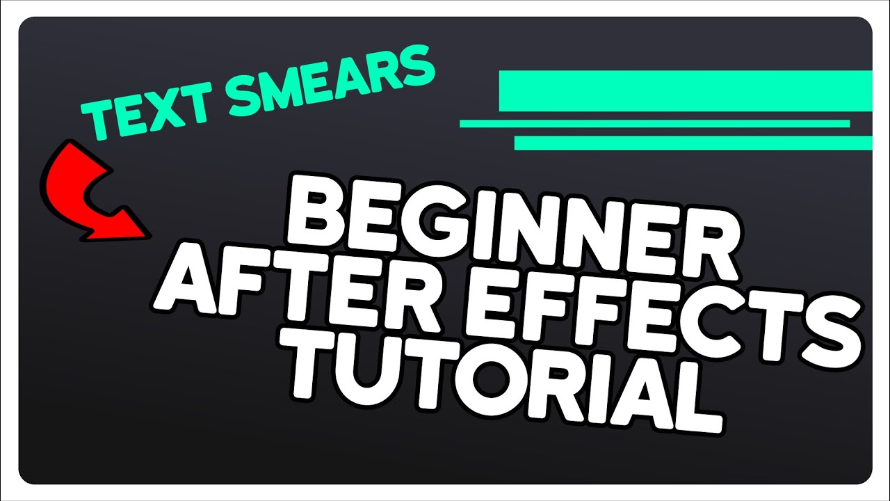 Text Smears (BEGINNER AFTER EFFECTS TUTORIAL) (VIDEO) | infomi.sk